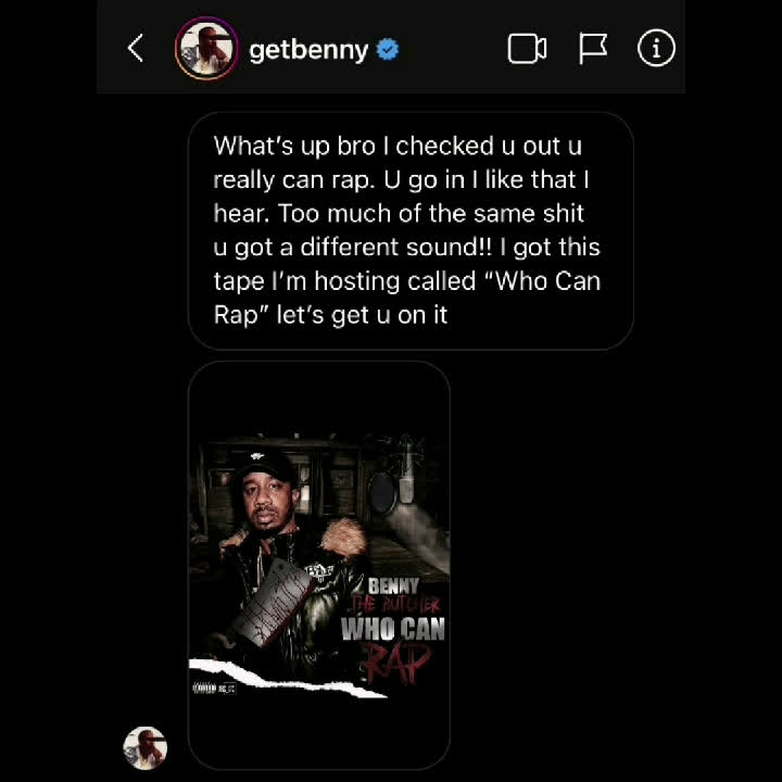 Benny Da Butcher DM "U can really rap"