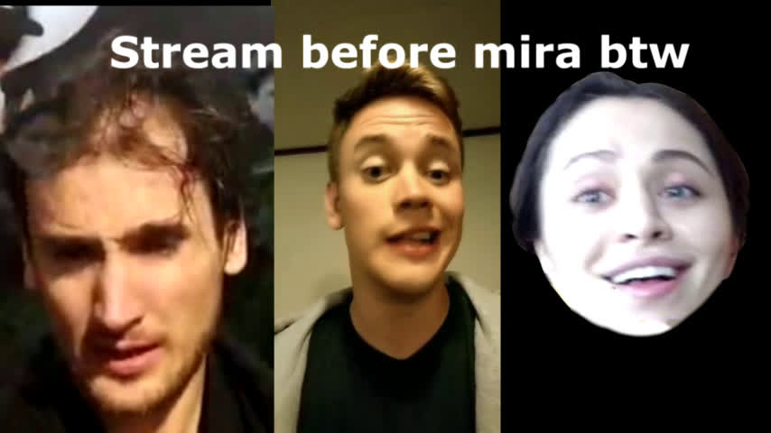 Stream before mira btw