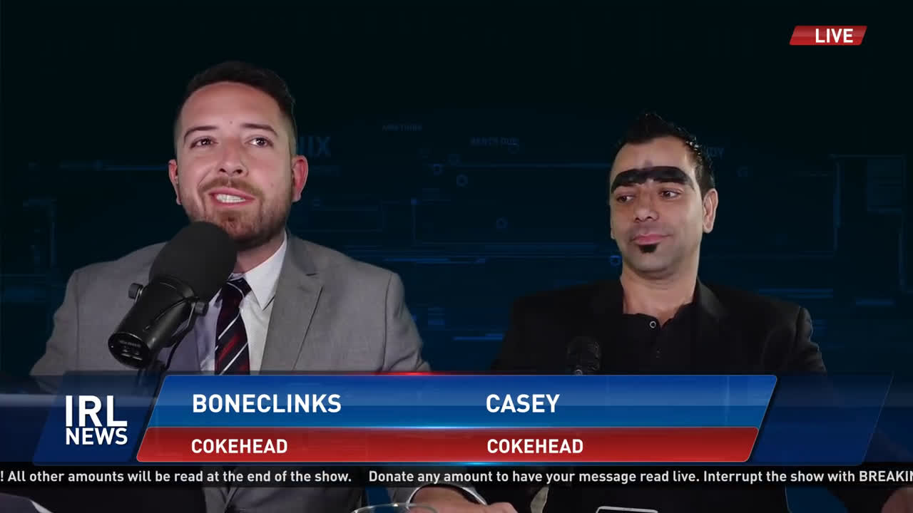 IRL News Live with Boneclinks and Special Guest Casey the Content God