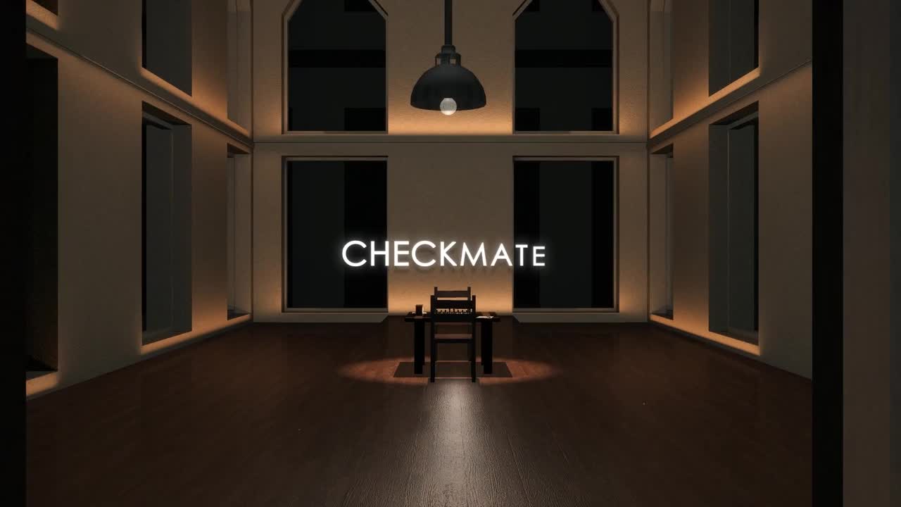 Checkmate Final Animation