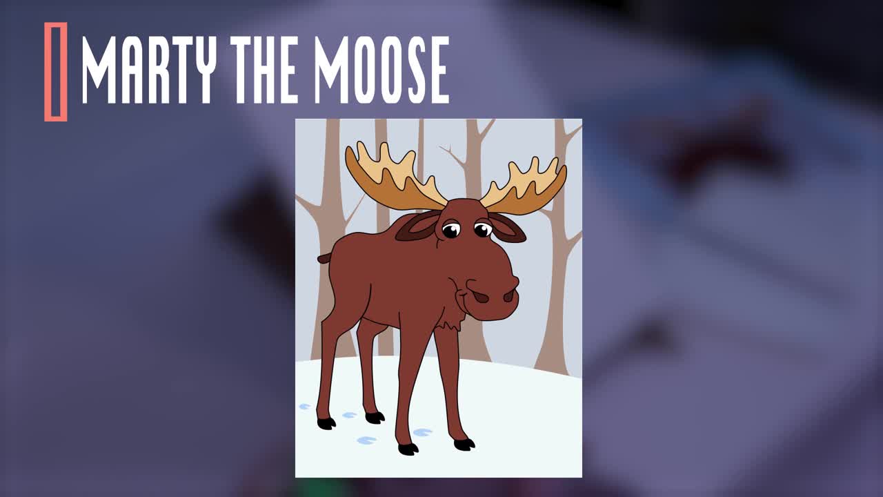 Marty the Moose tutorial version 1