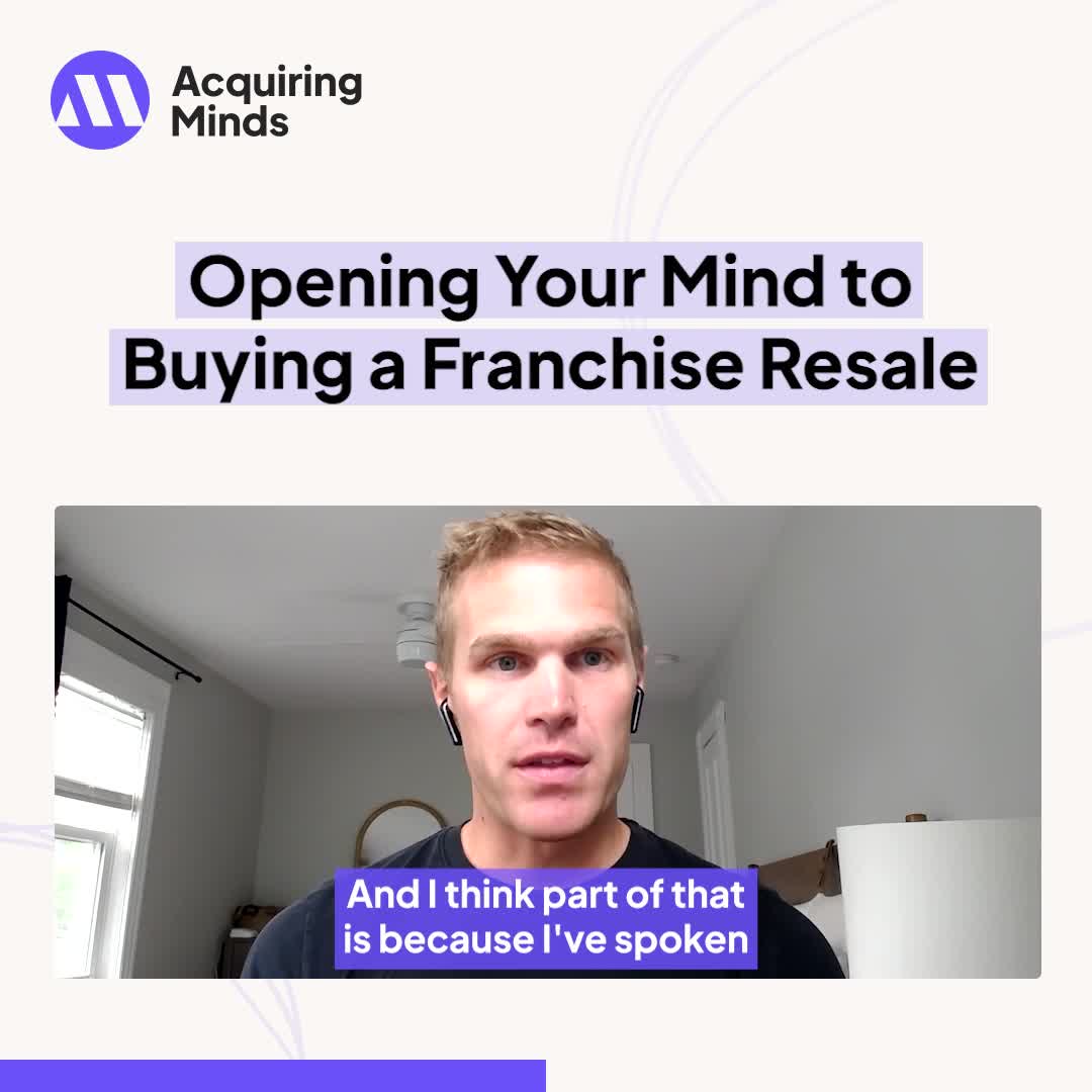 Jesse Sunquist - Opening Your Mind to Buying a Franchise Resale