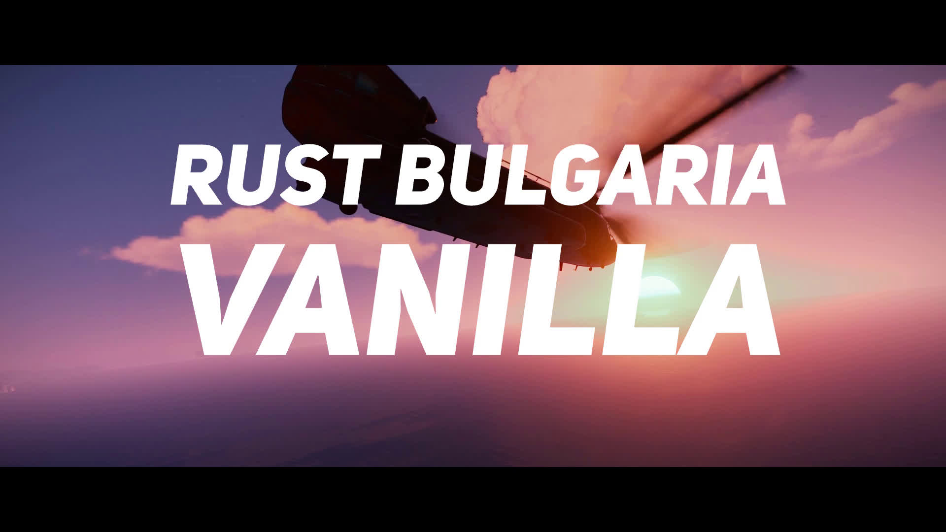 Rust Bulgaria Vanilla Server Launch Trailer