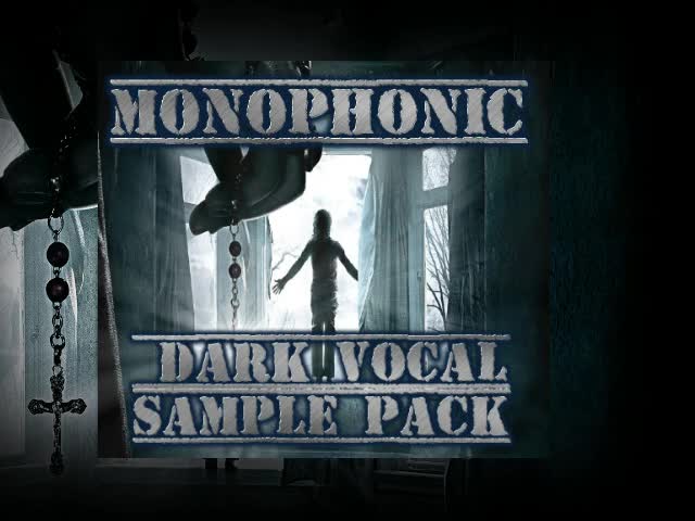 Watch Monophonic Dark Vocal Sample Pack | Streamable