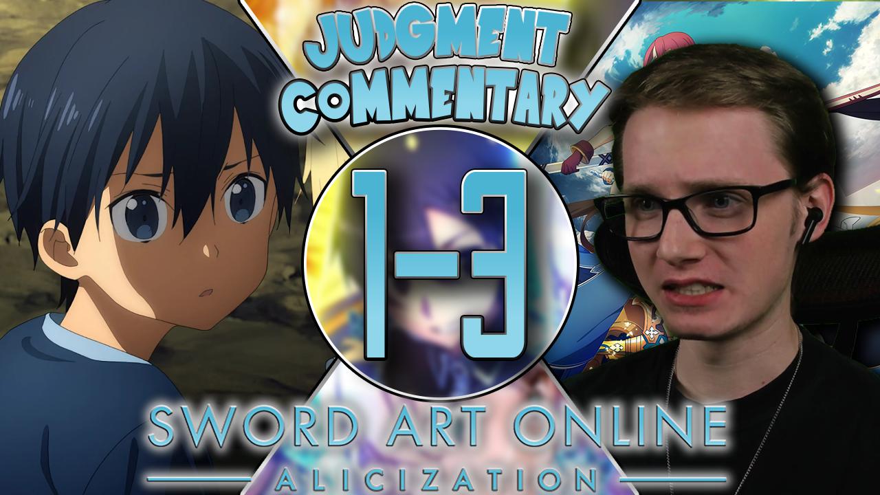 Watch Judgment Commentary! | Sword Art Online: Alicization | Episodes 1-3 | Streamable