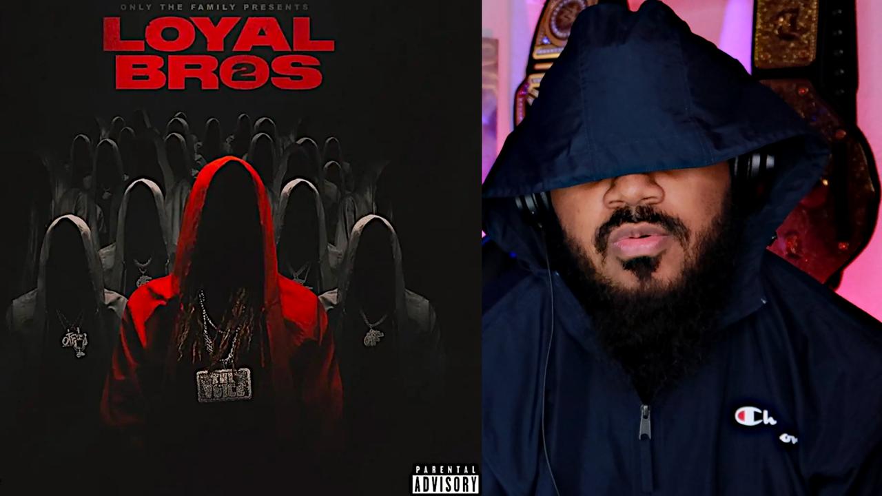 Lil Durk Presents: OTF Loyal Bros 2 FULL ALBUM REACTION