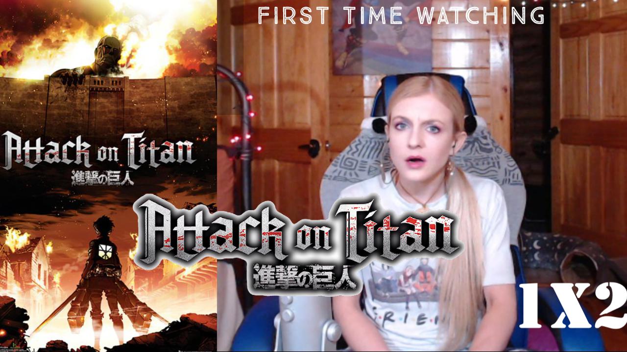 Watch Attack On Titan 1x2 Full-Length Reaction | Streamable