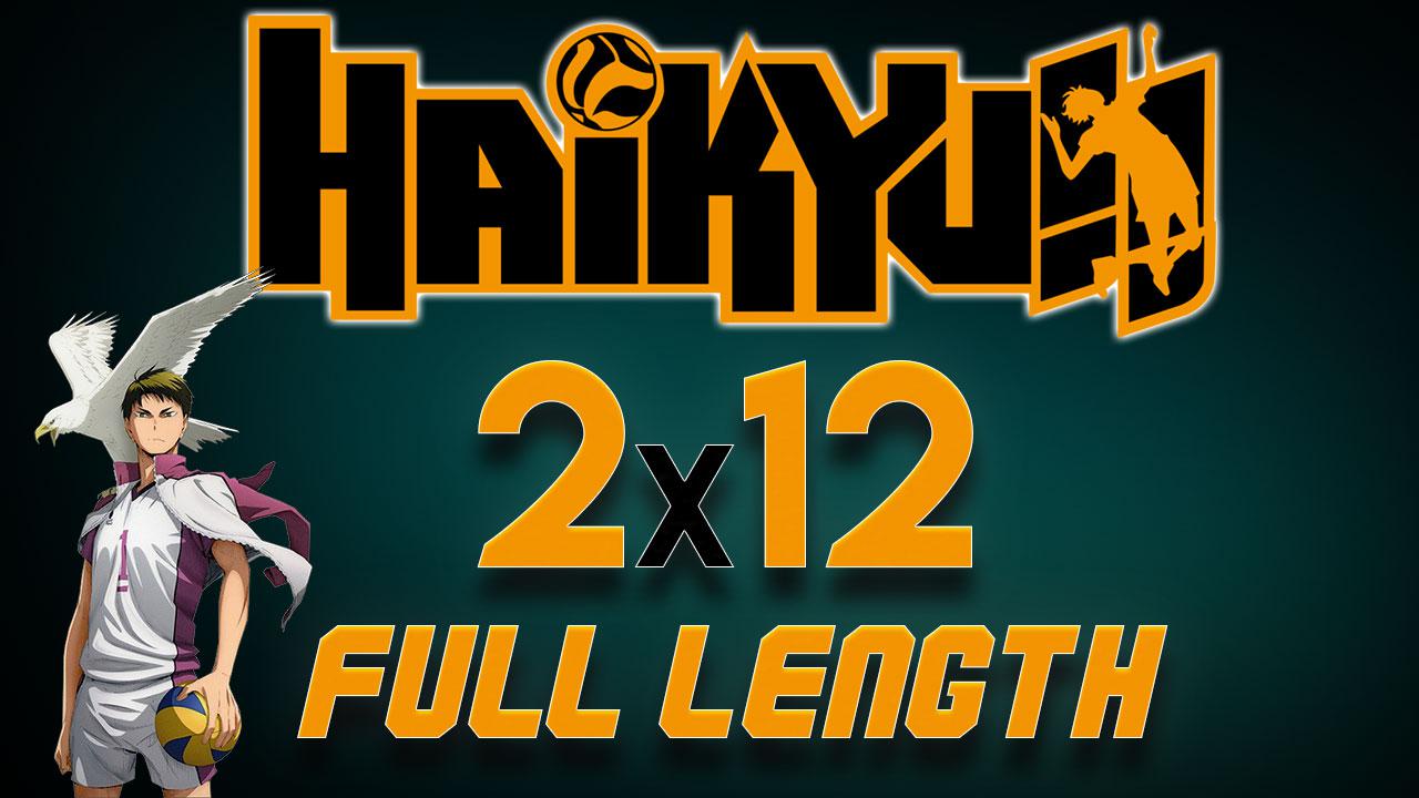 Watch Haikyu 2X12 Reaction Full | Streamable