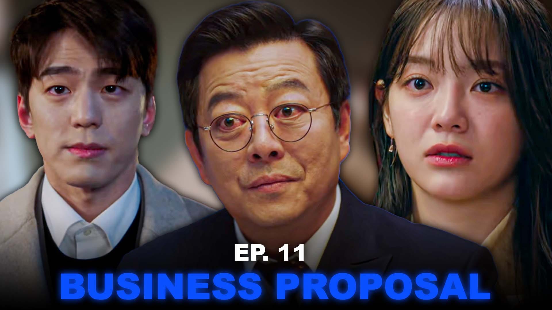 Watch BUSINESS PROPOSAL EP. 11 | Streamable