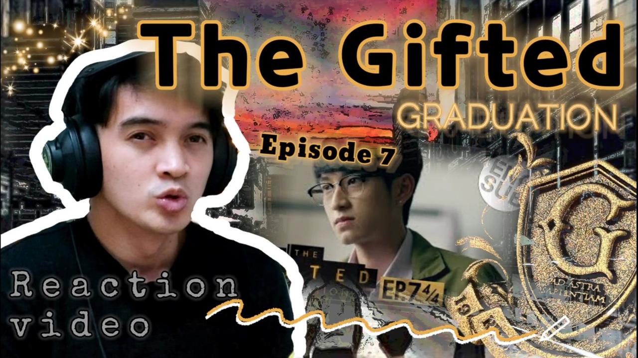 Watch The GIFTED GRADUATION SERIES EPISODE 7 REACTION | IS THIS DIVIDE ...
