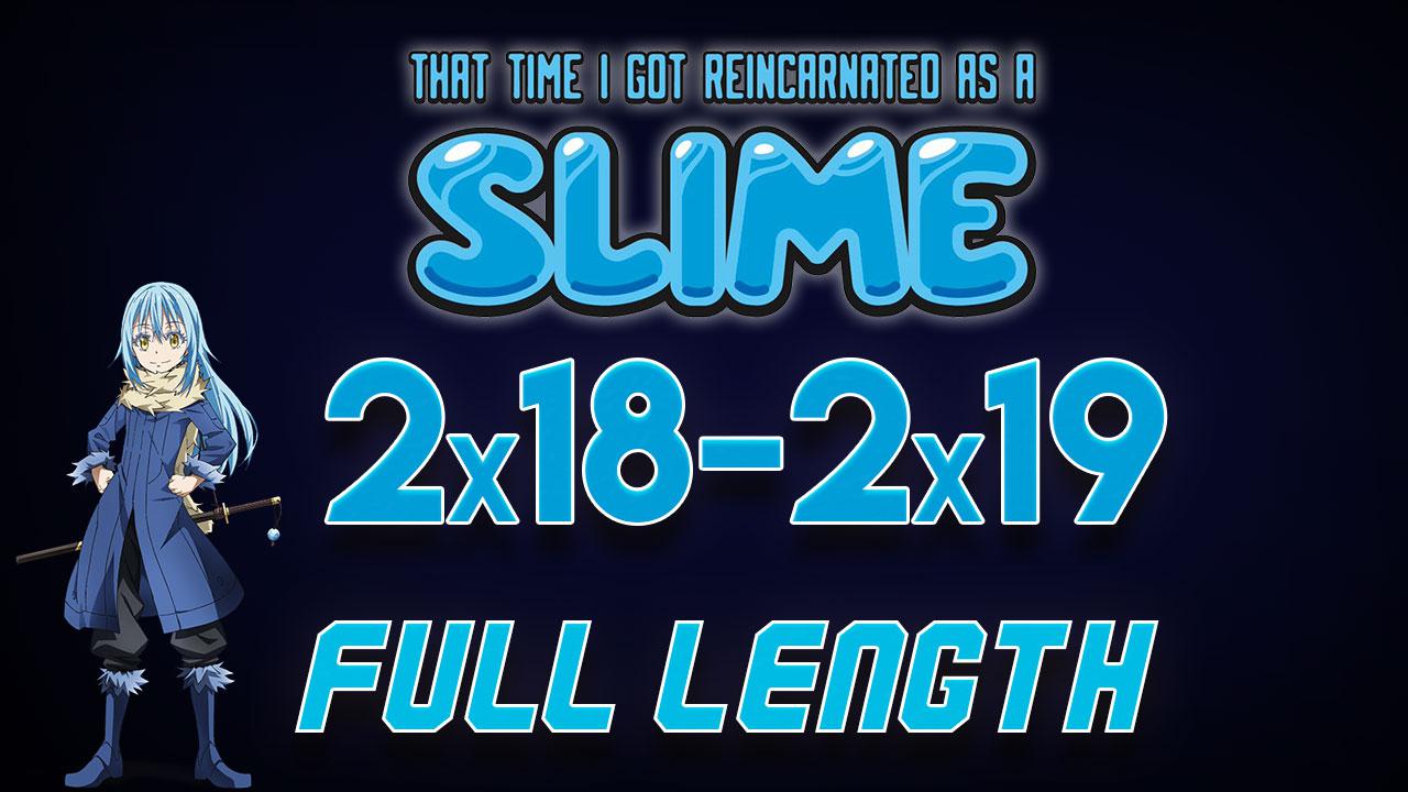 Watch Reincarnated as a Slime 2x18 & 19 Reaction Full | Streamable