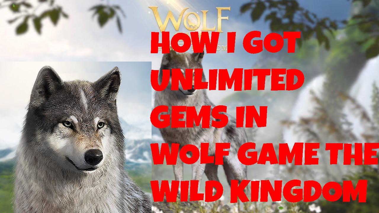 Wolf Game The Wild Kingdom Hack - Get Unlimited Gems Cheat For Android & IOS
