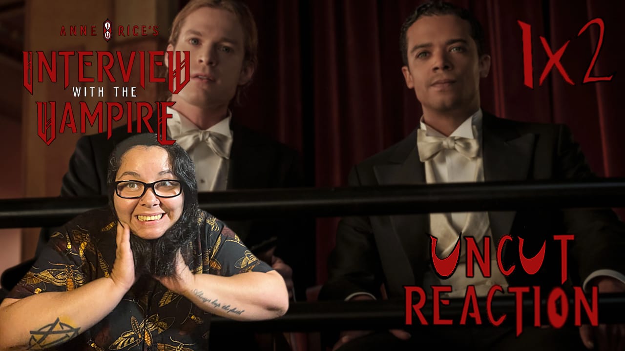 Watch Interview with the Vampire 1x2 REACTION UNCUT | Streamable