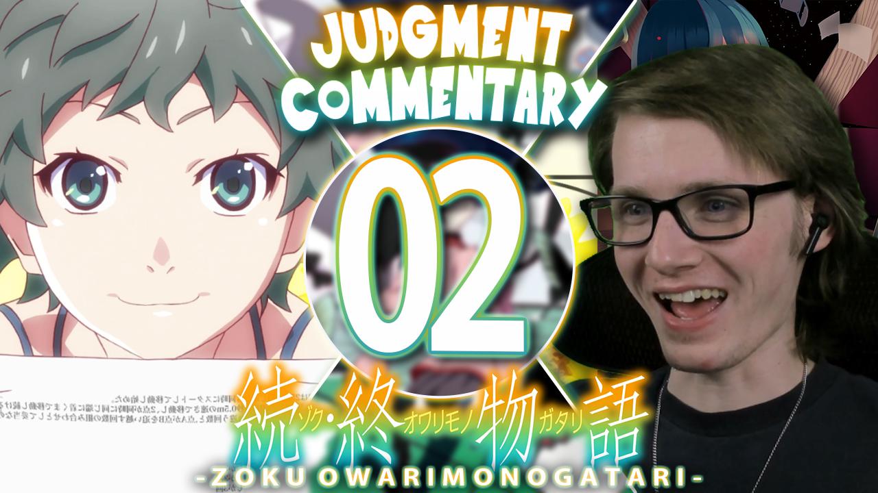 Watch Judgment Commentary! | Zoku Owarimonogatari | Episode 2 "Koyomi Reverse, Part 2" | Streamable