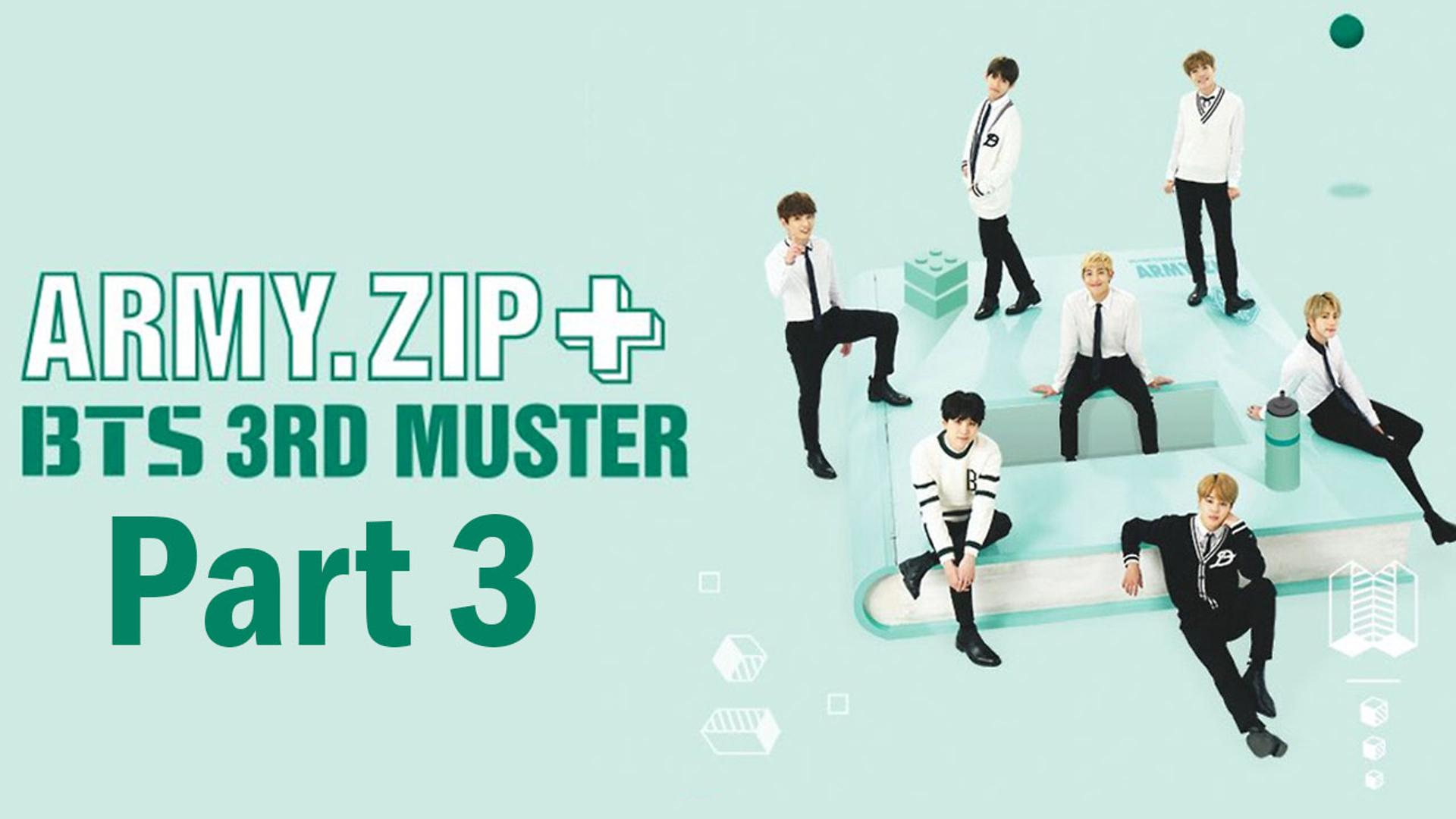 BTS 3rd Muster Part 3