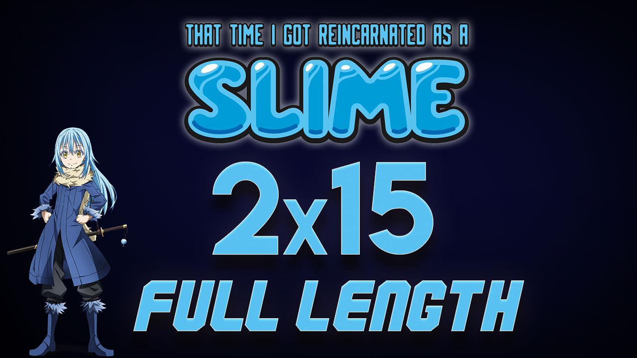 Watch Reincarnated As A Slime 2X15 Reaction Full | Streamable