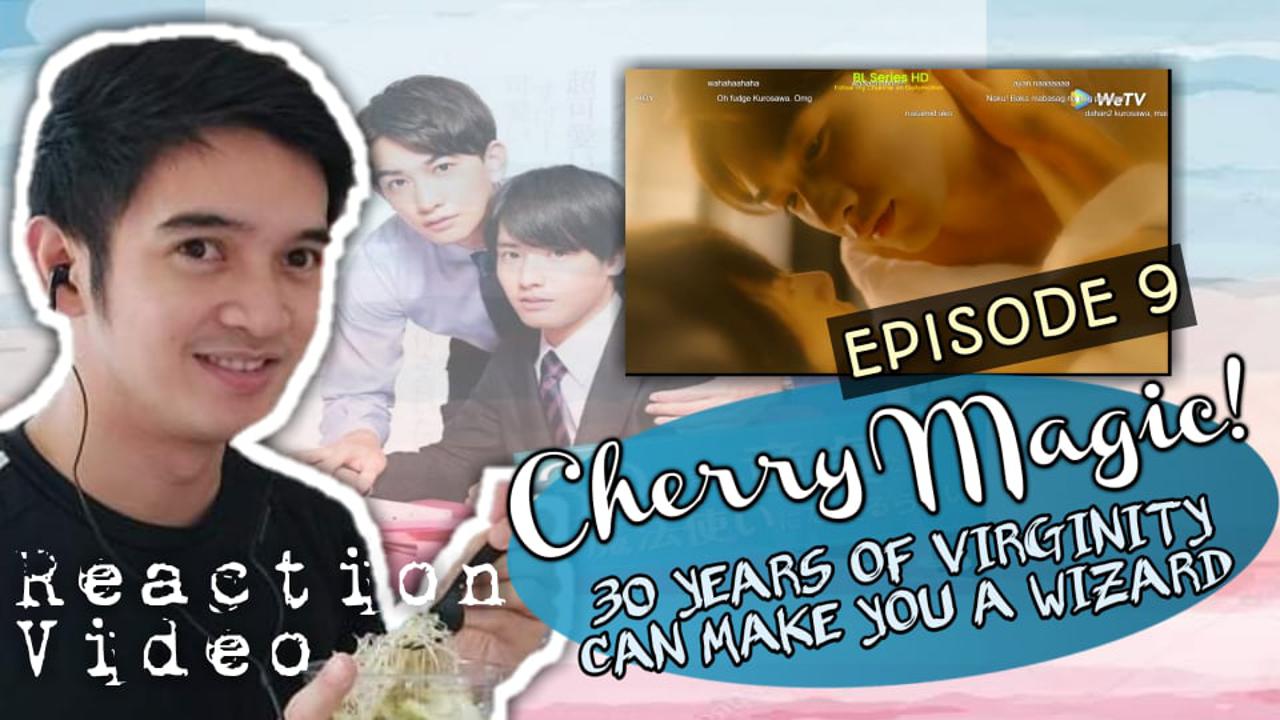 CHERRY MAGIC: 30 YEARS OF VIRGINITY CAN MAKE YOU A WIZARD Reaction | Episode 9 | SOMEONE LOST ...
