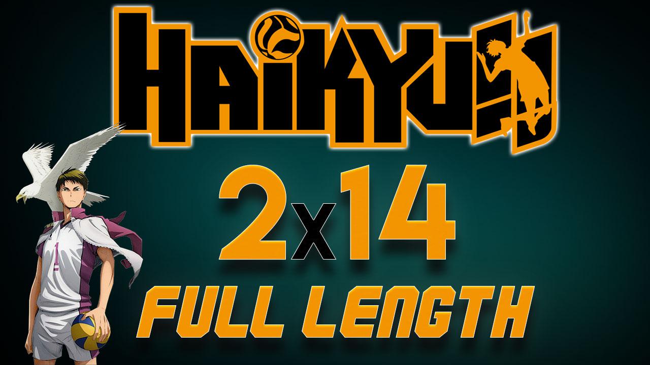 Watch Haikyu 2x14 Reaction Full | Streamable