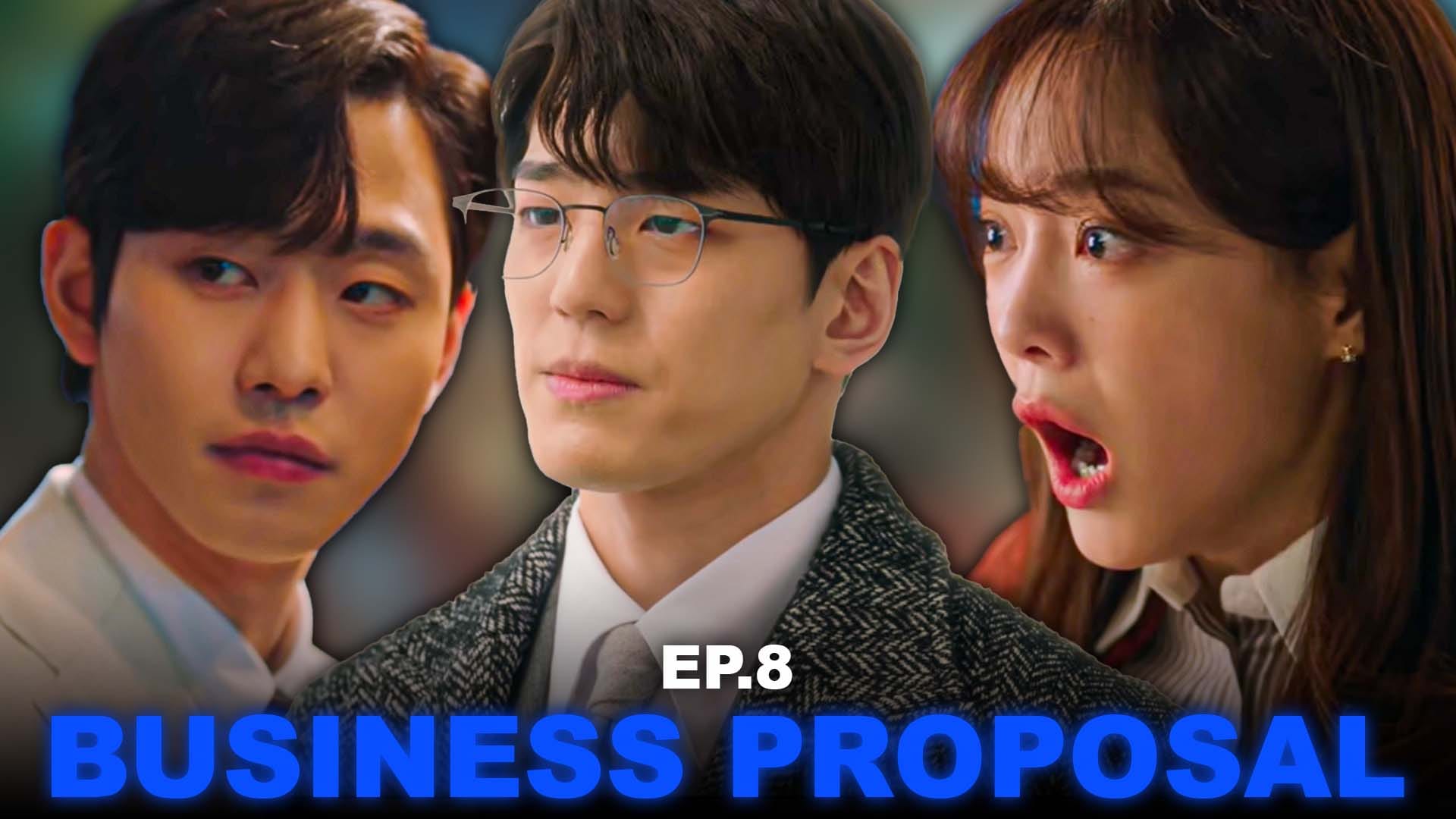 Watch Business proposal ep. 8 | Streamable