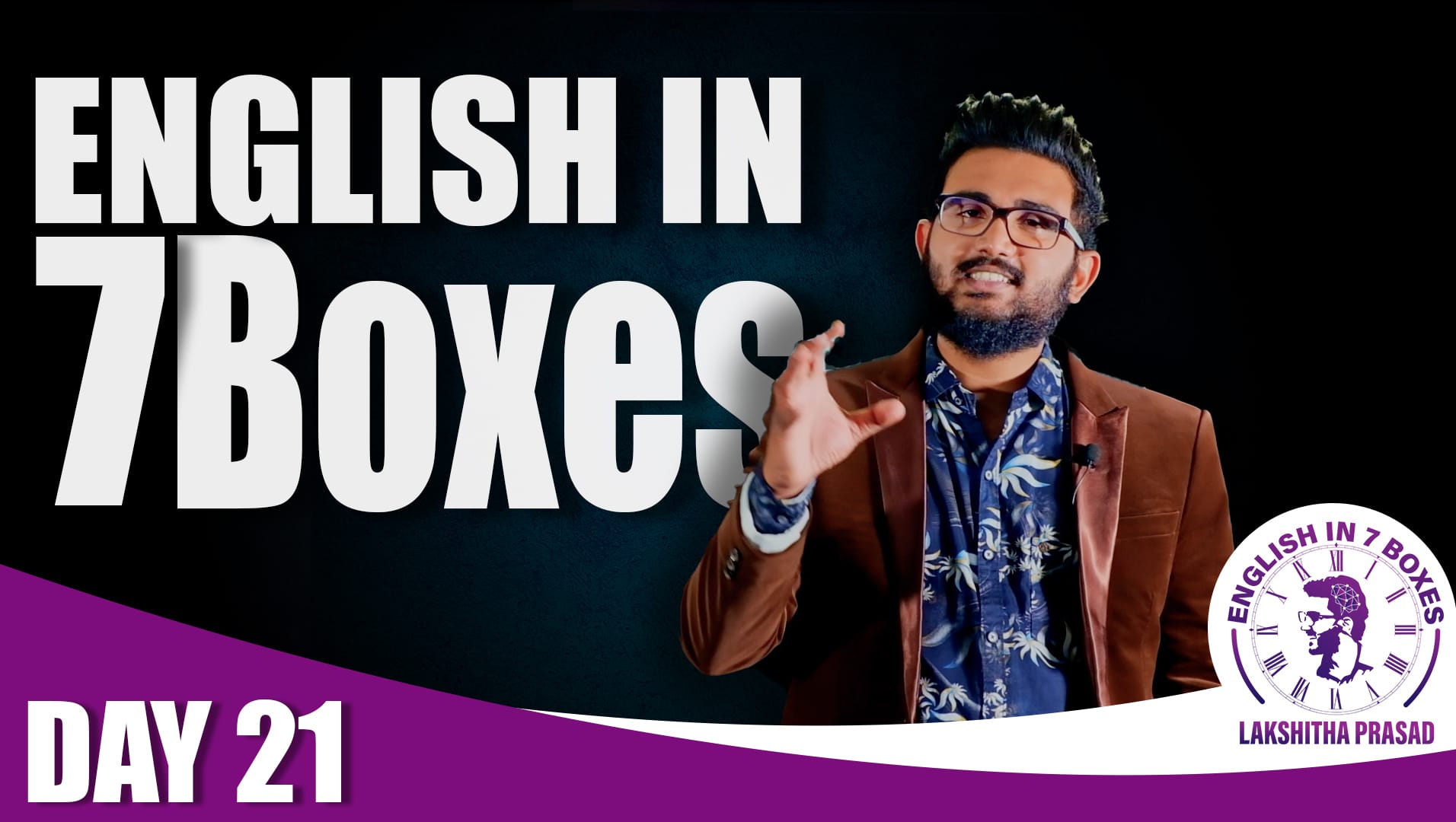 Watch 21st day of English in 7 Boxes | Dr. Lakshitha Prasad | Streamable