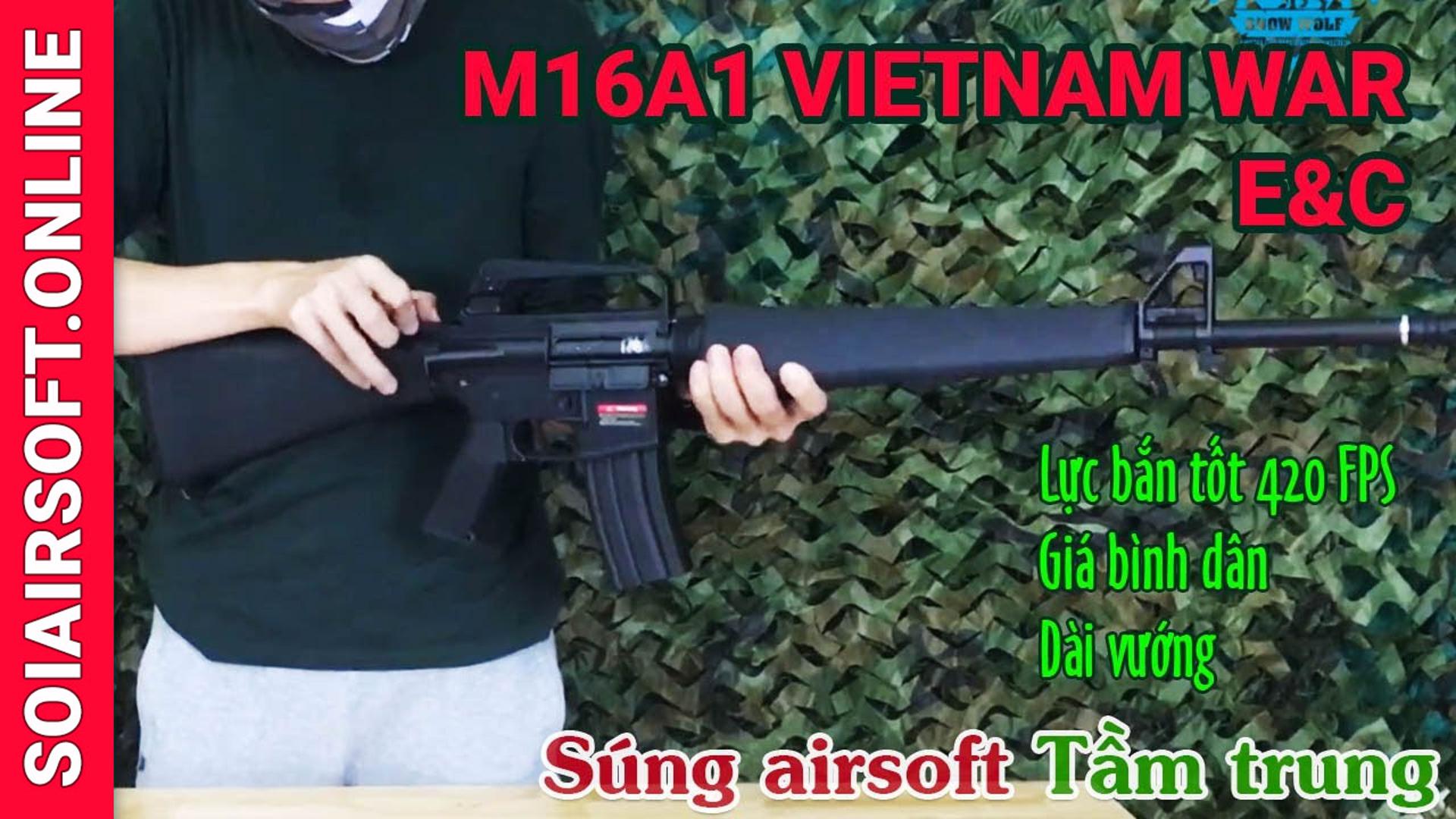 E&C M16A1 (EC320) AEG súng airsoft bắn bi