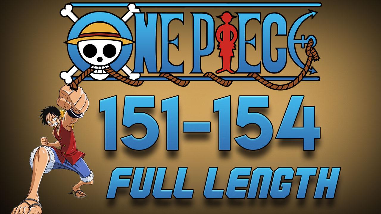 One Piece 151-154 Reaction Full