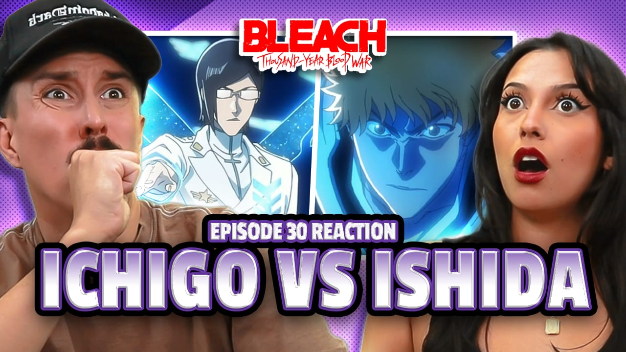 Watch Bleach TYBW Episode 30 Reaction UNCUT! | Streamable