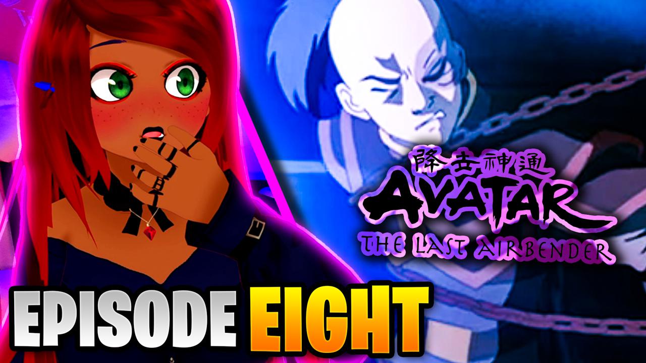 Watch Avatar The Last Airbender Episode Eight | Streamable