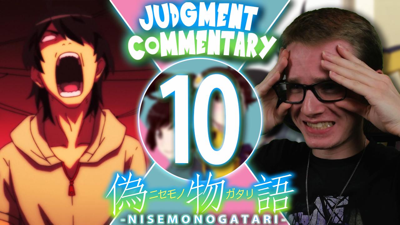 Watch Judgment Commentary! | Nisemonogatari | Episode 10 "Tsukihi Phoenix, Part Three" | Streamable