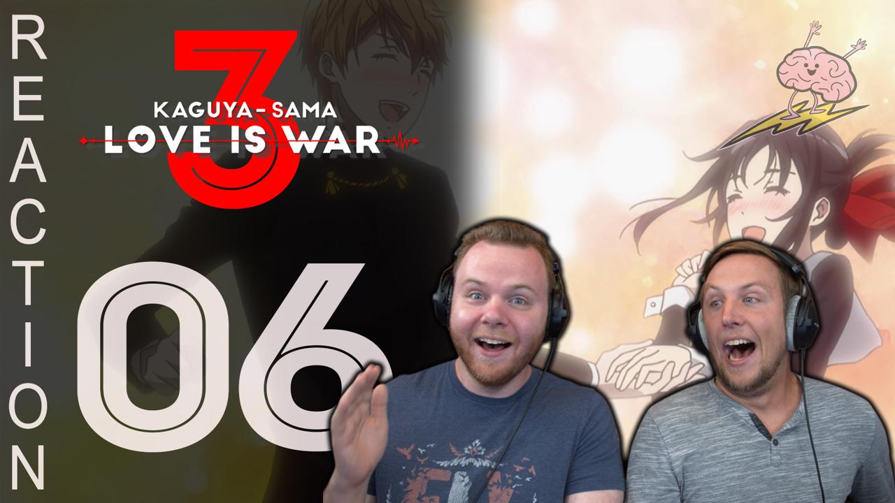 Watch SOS Bros React - Kaguya: Love is War Season 3 Episode 6 | Streamable