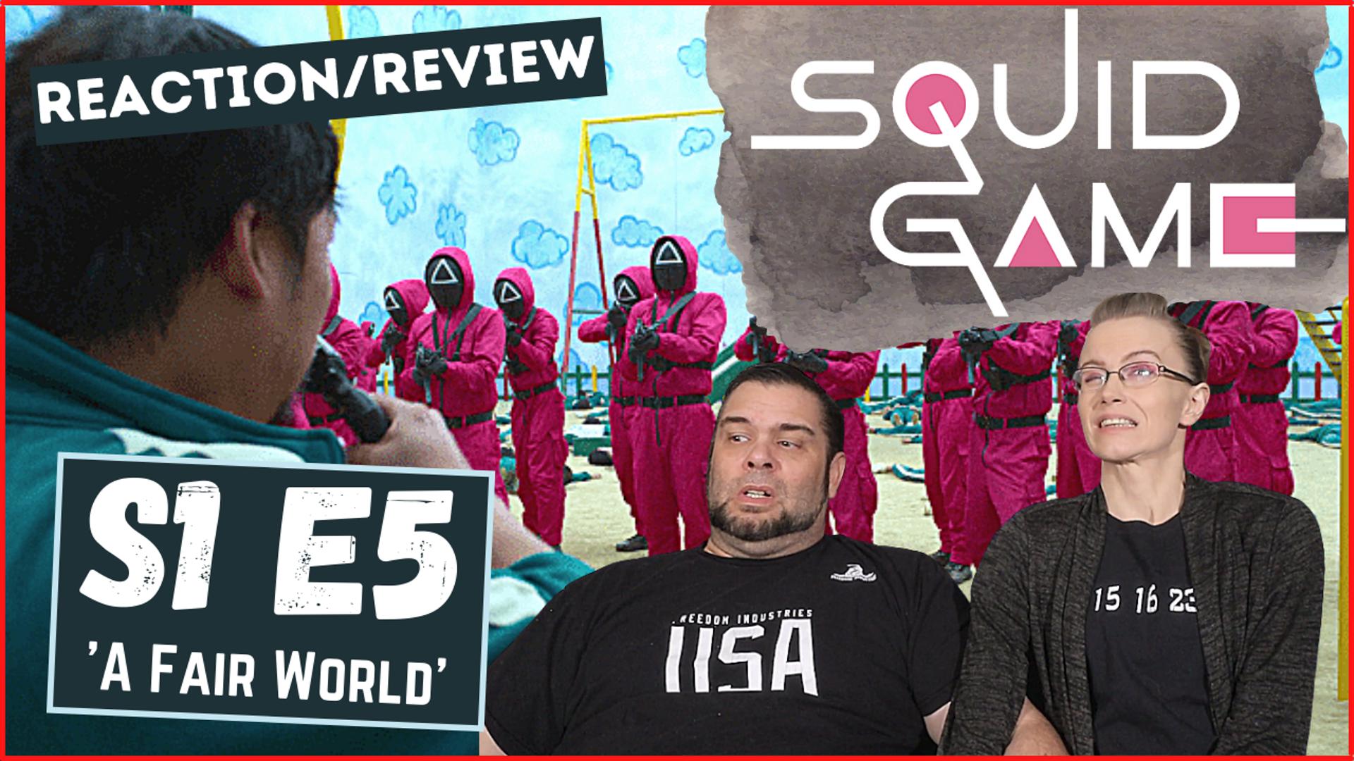 Squid Game S1 E5 'A Fair World'