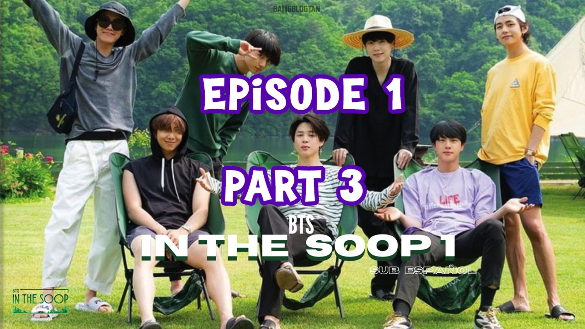 BTS In The Soop Season 1 Episode 1 Part 3