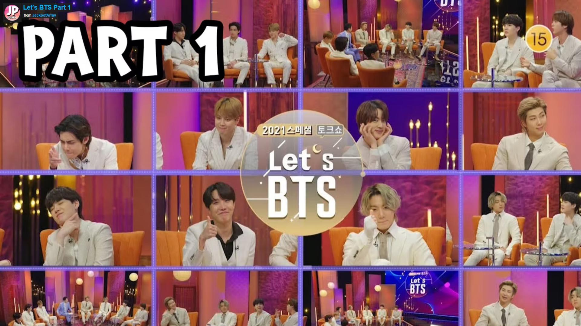 Let's BTS Part 1