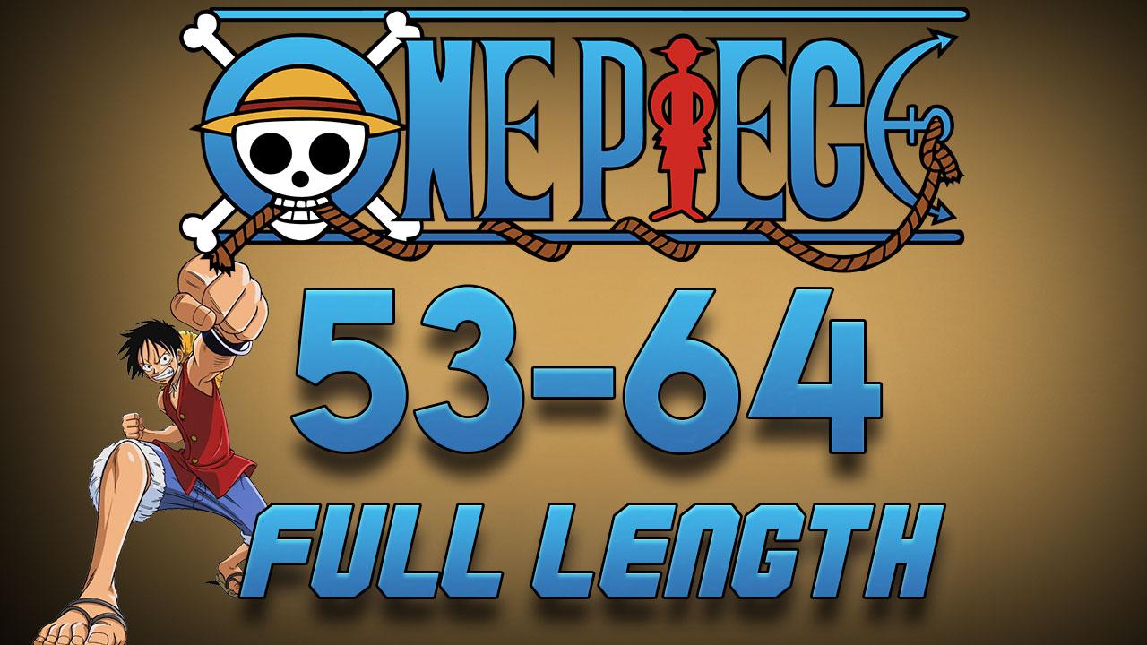 One Piece 53-64 Reaction Full