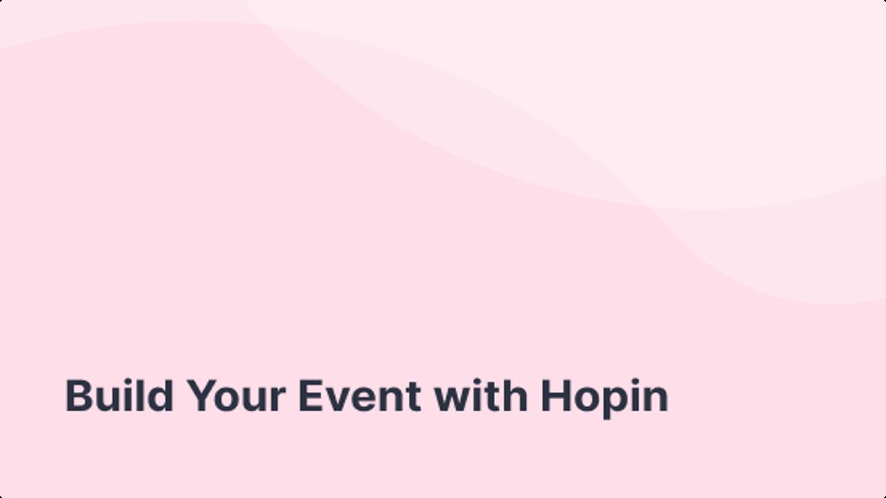 Build Your Event with Hopin