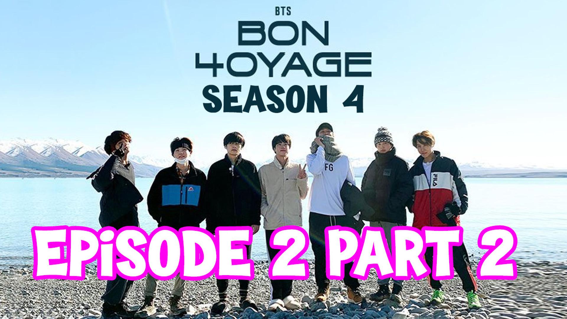 Bon Voyage Season 4 Episode 2 Part 2