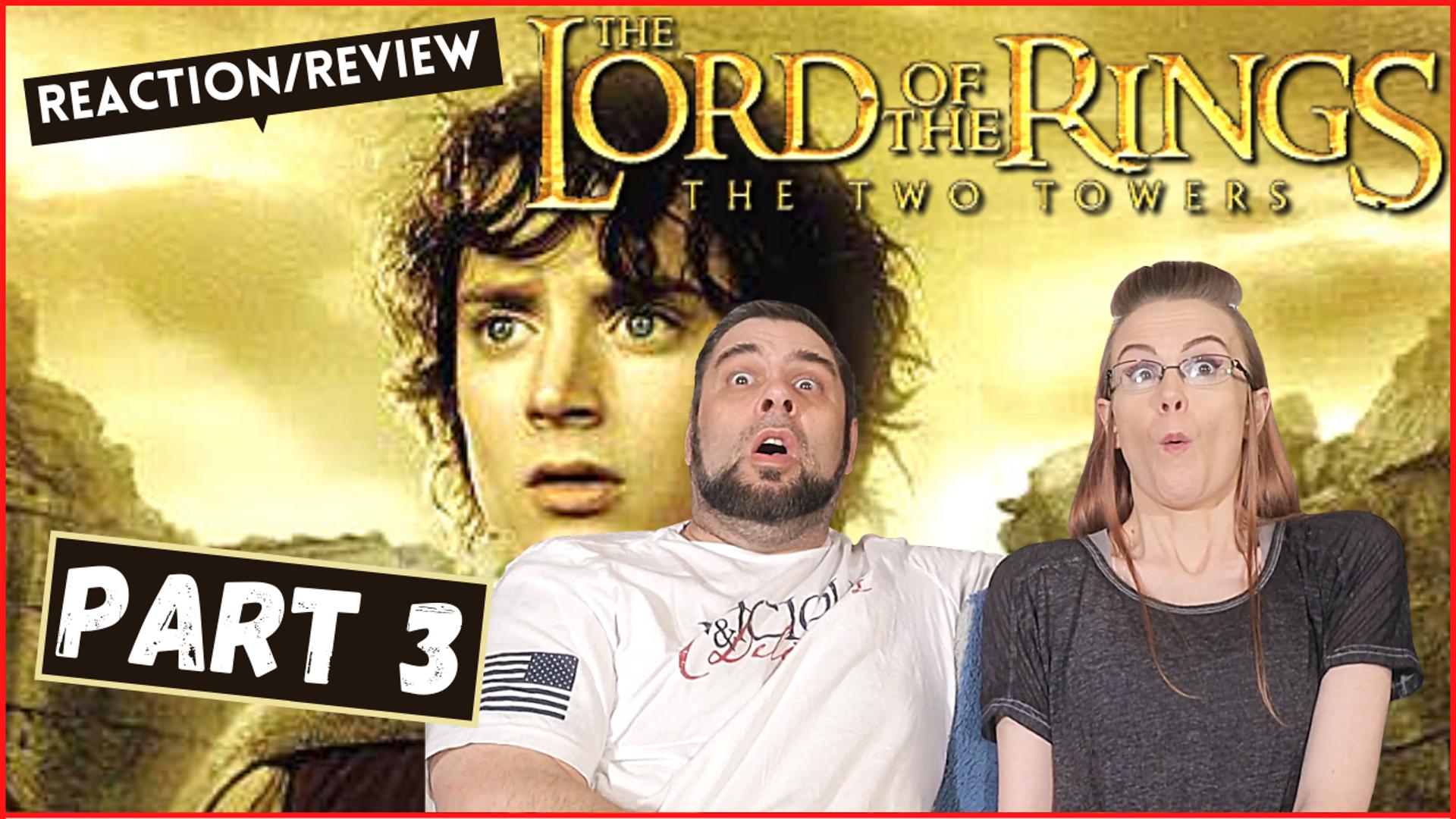 Lord Of The Rings 'The Two Towers' Part 3