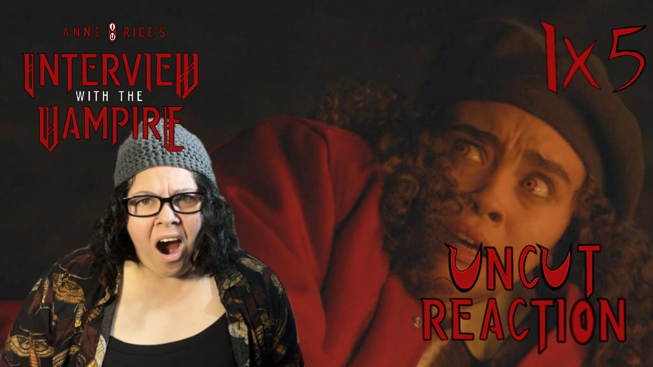 Watch Interview with the Vampire 1x5 REACTION UNCUT | Streamable