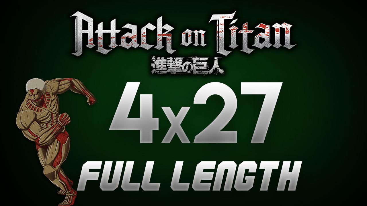 Attack On Titan 4X27 Reaction Full