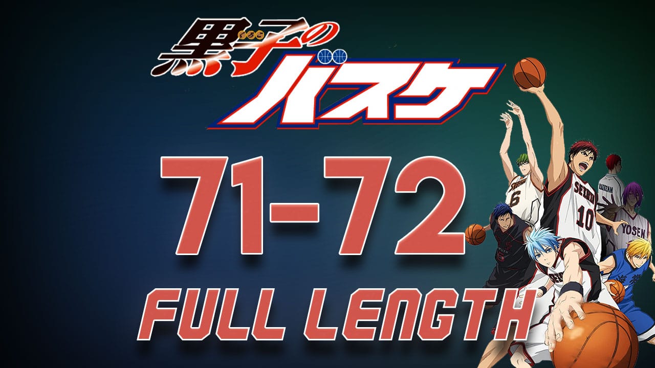 Watch Kuroko No Basket 71-72 Reaction Full | Streamable