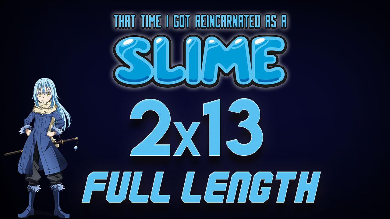 Watch Reincarnated As A Slime 2X13 Reaction Full | Streamable
