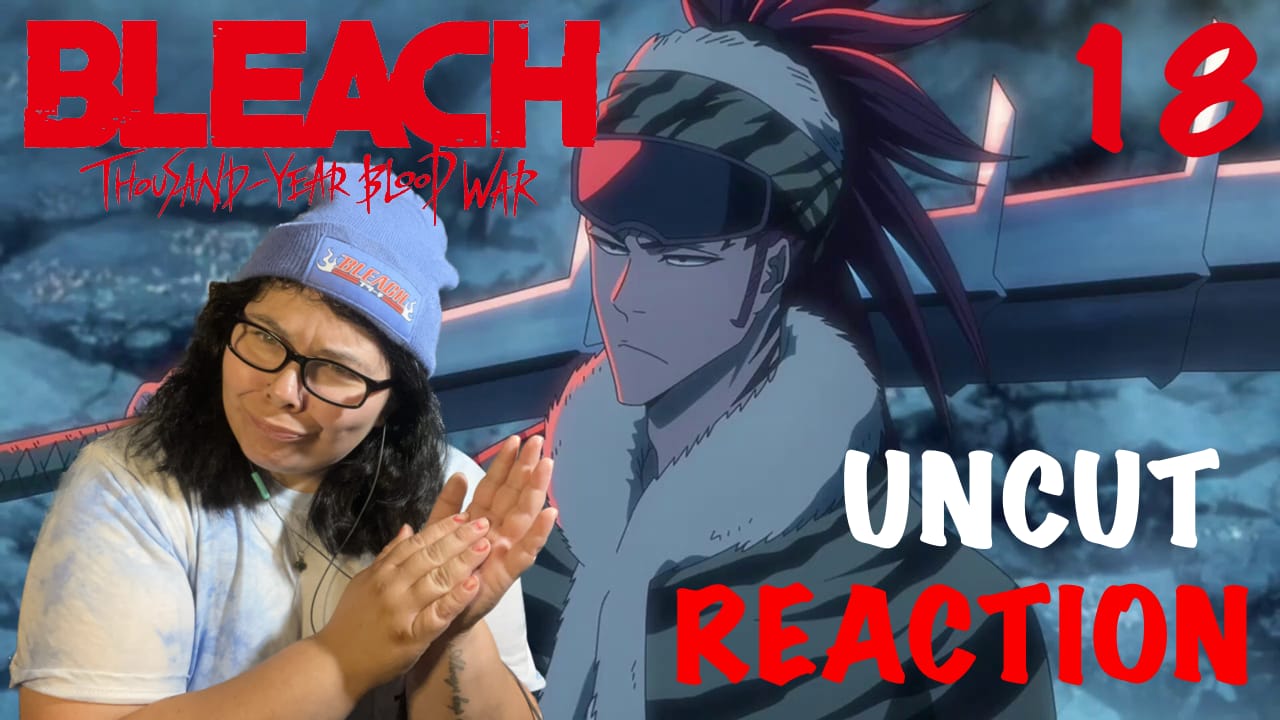 BLEACH TYBW Episode 18 REACTION UNCUT