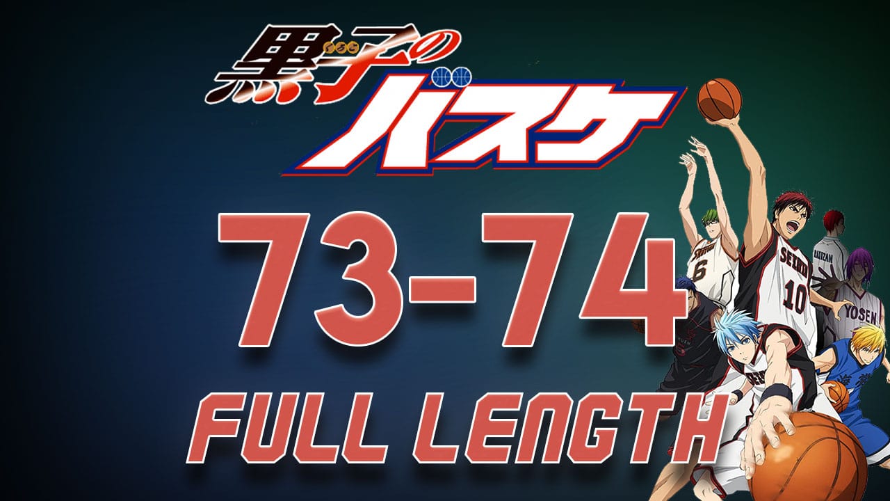 Watch Kuroko No Basket 73-74 Reaction Full | Streamable