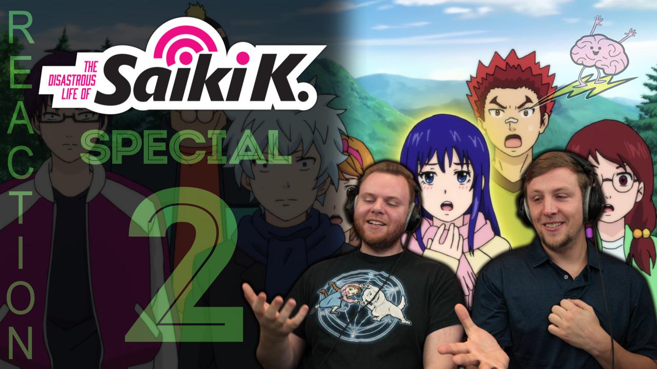 SOS Bros React - Saiki K Special Part 2