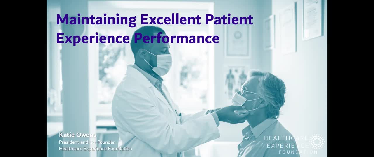 Maintaining Excellent Patient Experience Performance
